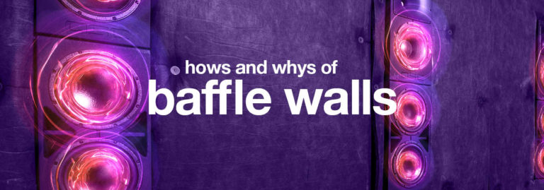 Hows and Whys of Baffle Walls - Q-SYS