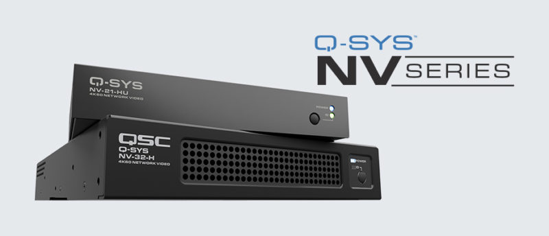NV-32-H or NV-21-HU? Let us help you decide. - Q-SYS